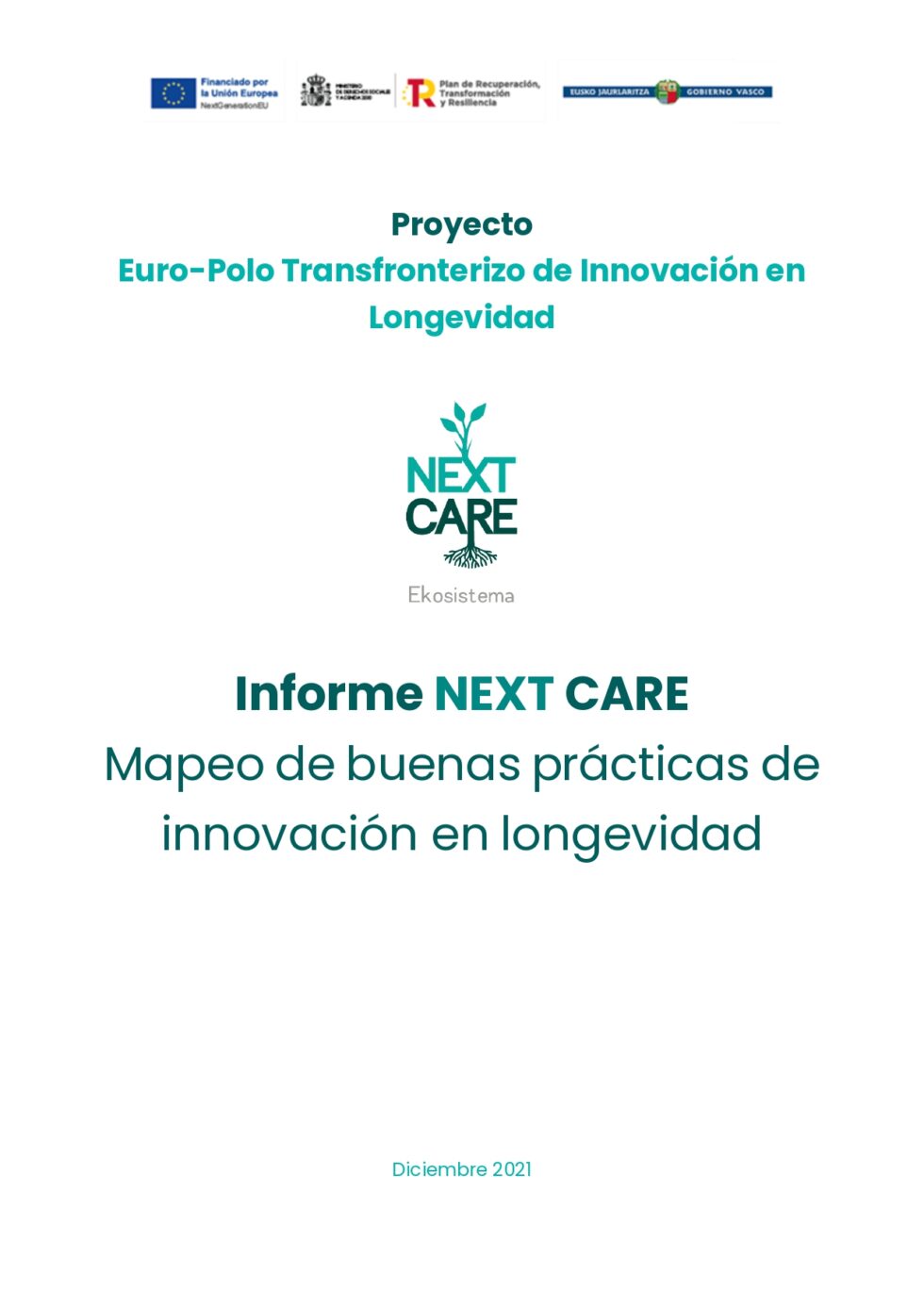 PROYECTO NEXT-CARE - Next Care | Ekosistema